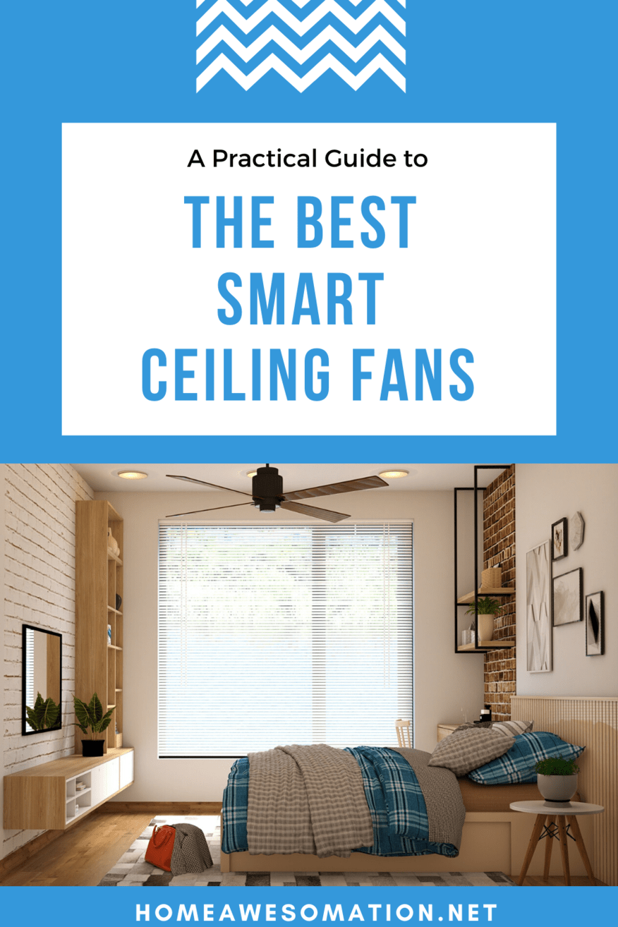The 7 Best Smart Ceiling Fans of 2020